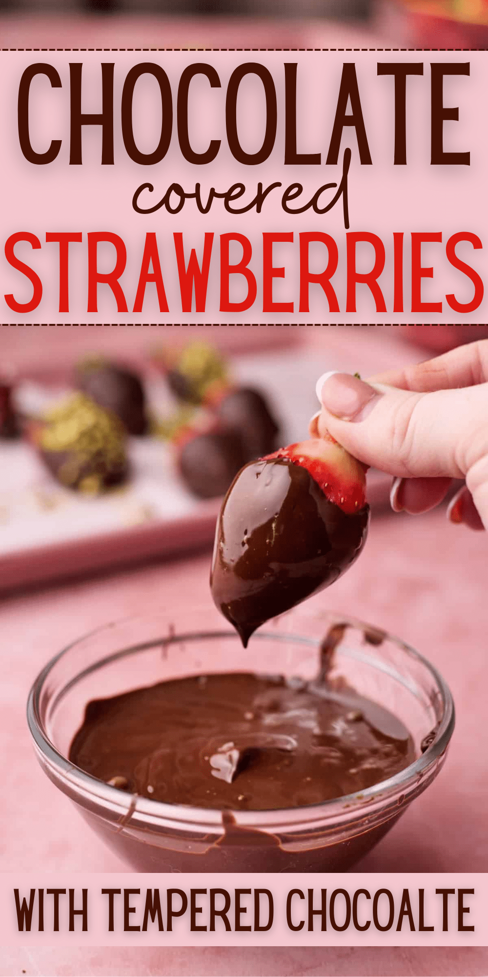 Chocolate Covered Strawberries Recipe