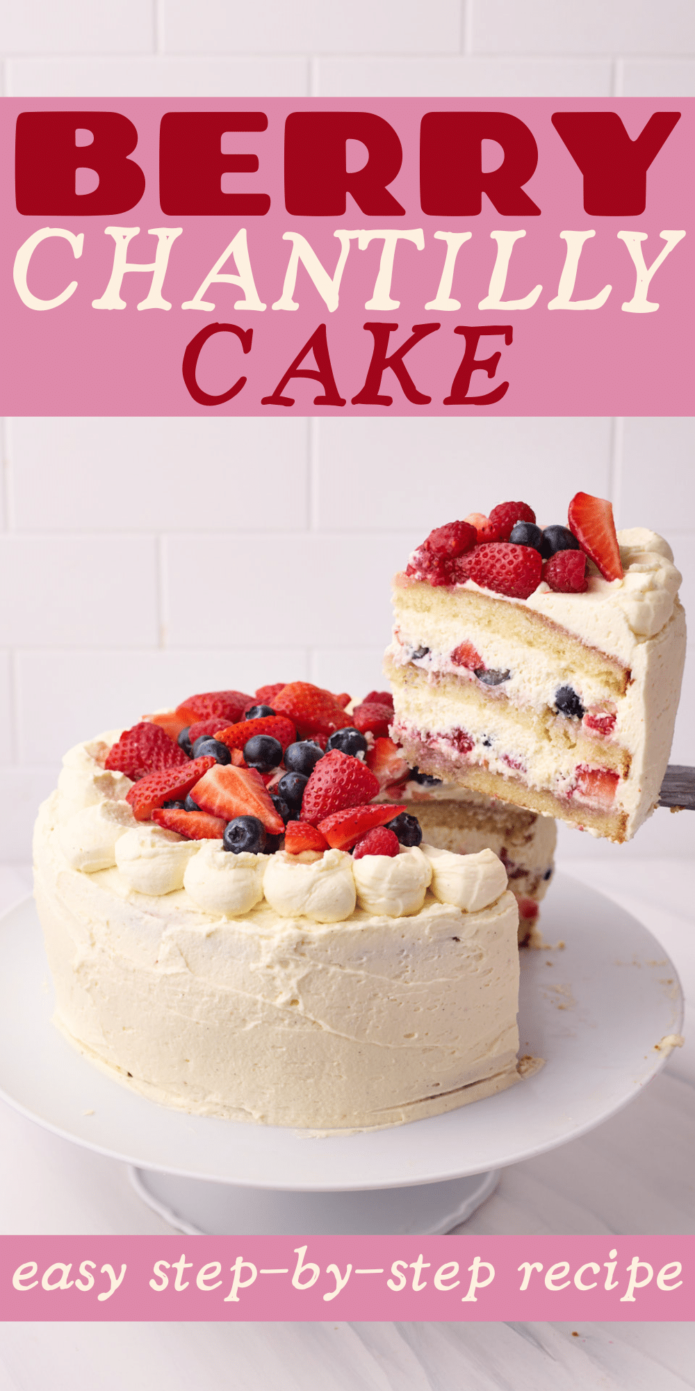 Berry Chantilly Cake Recipe | Bonni Bakery